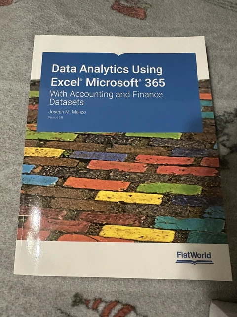 DATA ANALYTICS USING Excel Microsoft 365 Accounting & Finance Datasets ...