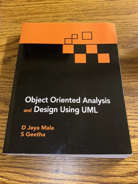 OBJECT ORIENTED ANALYSIS AND DESIGN USING UML By D Jeya Mala & S Geetha ...