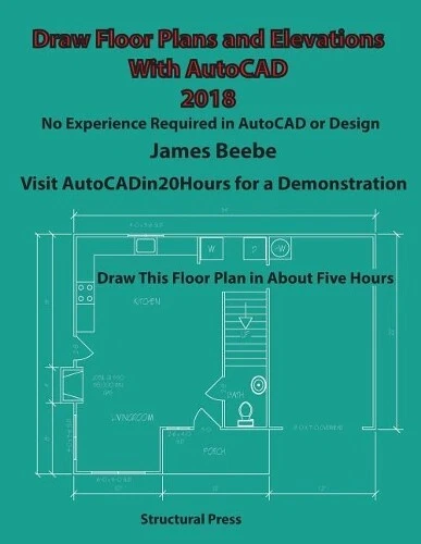 JAMES BEEBE DRAW Floor Plans and Elevations with AutoCAD (Poche) EUR 17 ...