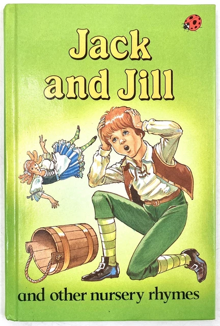 JACK AND JILL & OTHER NURSERY RHYMES (Hardback 1984) LADYBIRD 413 ...
