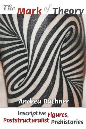 ANDREA BACHNER THE Mark of Theory (Poche) EUR 47,48 - PicClick FR