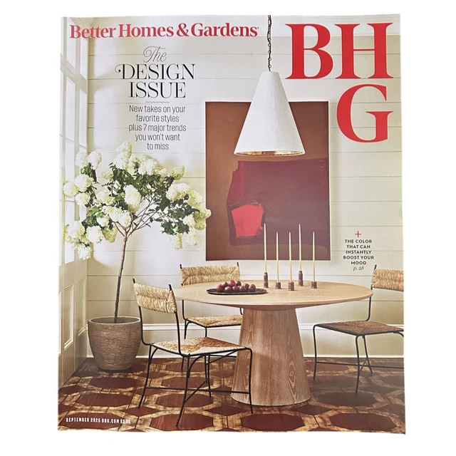 BETTER HOMES GARDENS Magazine BHG September 2025 The Design Issue ...