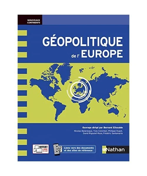 GÉOPOLITIQUE DE L'EUROPE, Balaresque, Nicolas; Colombel, Yves; Dugot ...