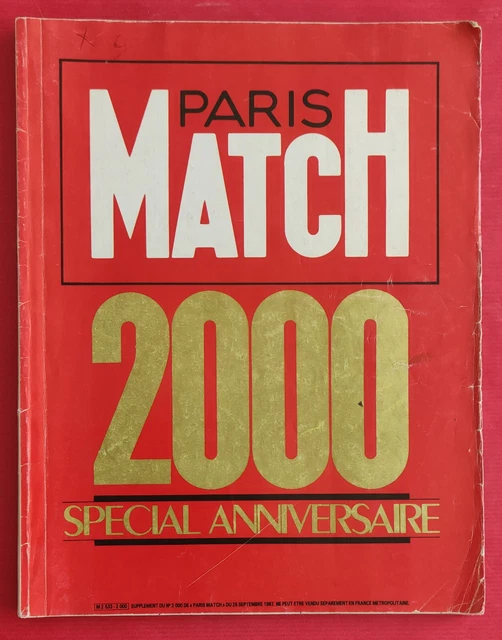 MAGAZINE PARIS MATCH 2000 Spécial Anniversaire N°2000 du 25 Septembre ...