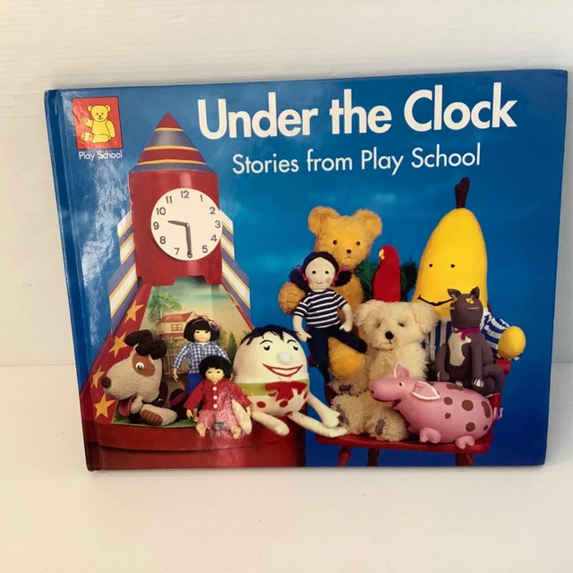 UNDER THE CLOCK Stories from Play School by ABC Books Hardcover 1996 ...