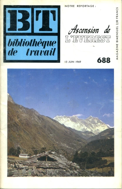 BIBLIOTH QUE DE TRAVAIL N 688. Ascension de l'Everest. 15 juin 1969. EUR 8,00 - PicClick FR