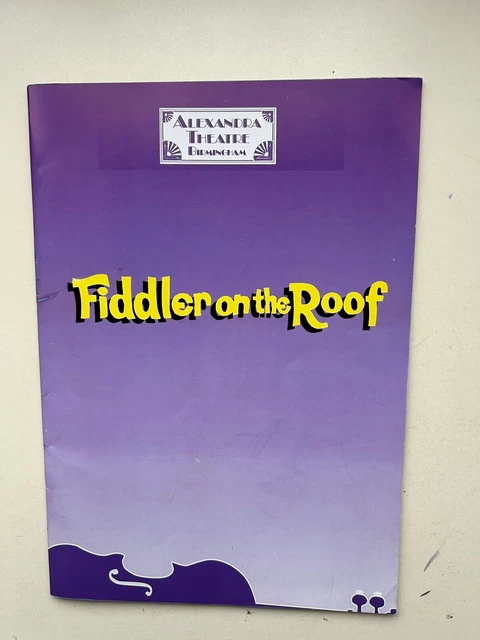 FIDDLER ON THE ROOF The Musical Theatre TOUR Programme TOPOL £3.75 ...