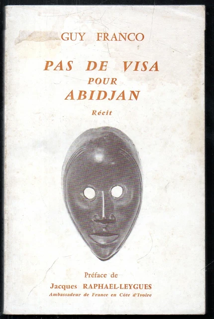 PAS DE VISA Pour Abidjan . Guy Franco EUR 7,50 - PicClick FR