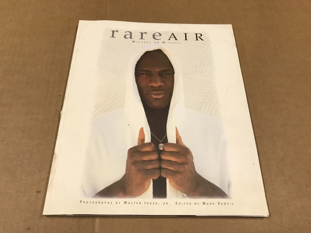 RARE AIR: MICHAEL On Michael - Photographs By Walter Iooss Jr., Mark ...