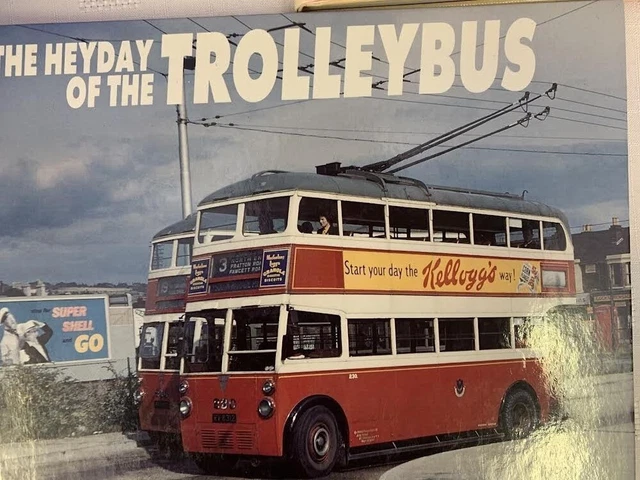 BRITISH TROLLEYBUS SYSTEMS The Heyday of the Trolleybus Trolleybuses ...