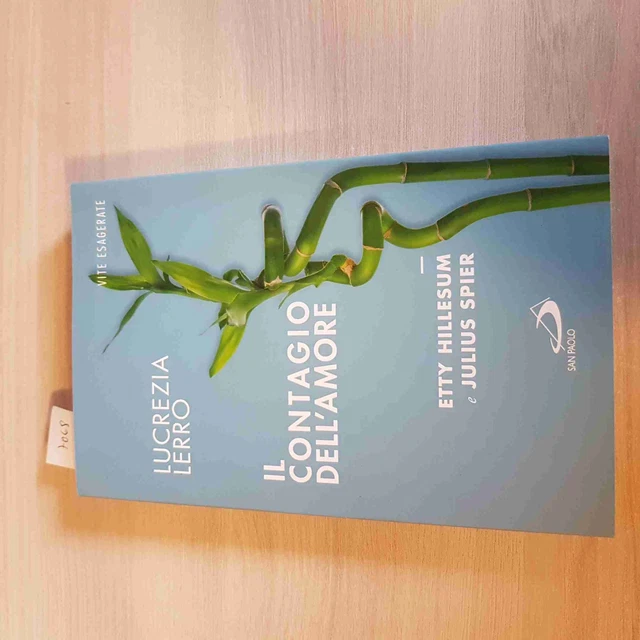 IL CONTAGION L'AMOUR Etty Hillesum Et Julius Spier Lucrezia Lerro - San ...