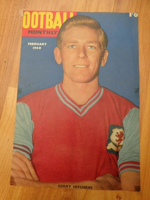 ORIGINALE GERRY HITCHENS Aston Villa 1960 Rivista Di Calcio Foto ...