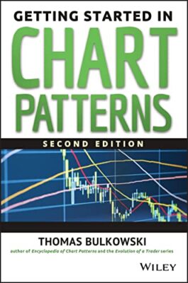 GETTING STARTED IN Chart Patterns, Bulkowski, Thomas N. EUR 23,24 - PicClick DE