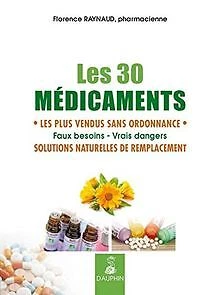 LES 30 MÉDICAMENTS les plus vendus sans ordonnance : Solut... | Livre | état bon EUR 11,15 ...