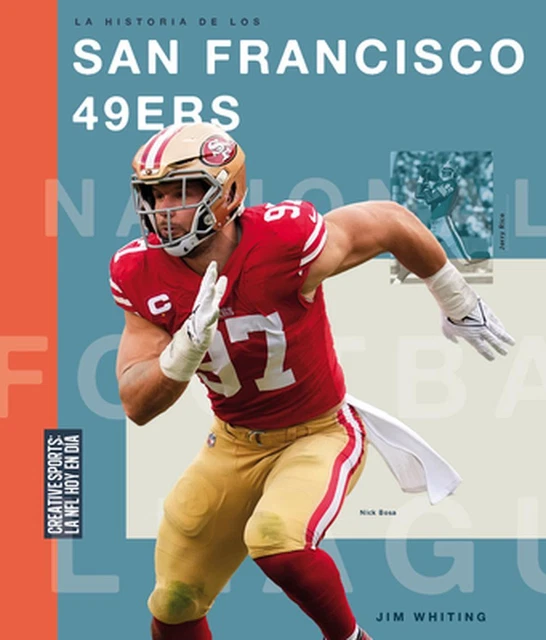 LA HISTORIA DE Los San Francisco 49ers by Jim Whiting Hardcover Book ...