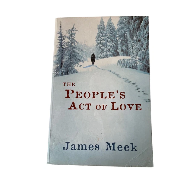 THE PEOPLE'S ACT Of Love By James Meek Book PB Russian Revolution ...