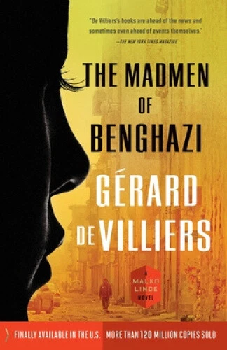 THE MADMEN OF Benghazi: A Malko Linge Novel (Malko Linge Novel A) NEUF EUR 21,21 - PicClick FR