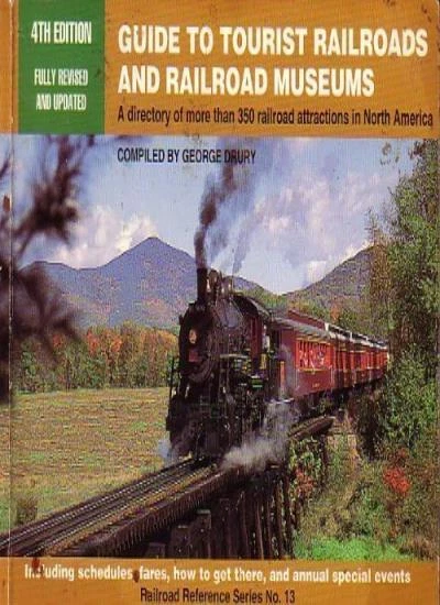 GUIDE TO TOURIST Railroads and Railroad Museums (Railroad Refere EUR 10 ...