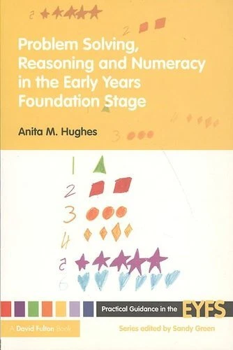 PROBLEM SOLVING, REASONING and Numeracy in the Early Years Foun ...