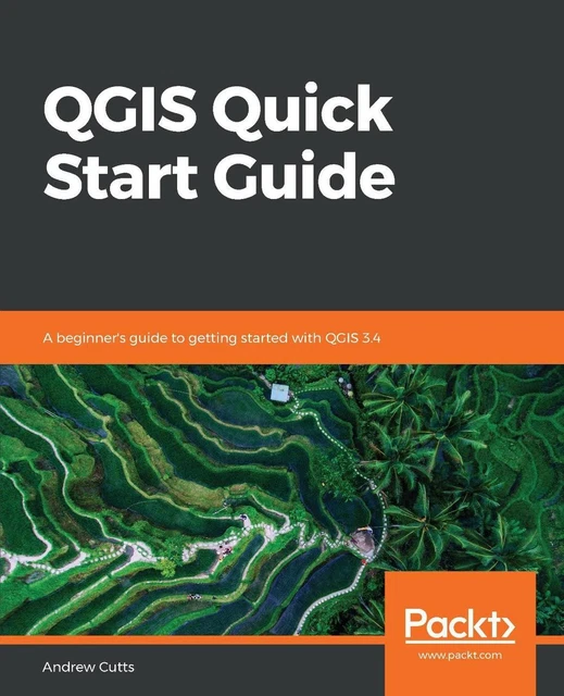QGIS QUICK START Guide: A beginner's guide to getting started with QGIS 3.4 by A $60.81 ...
