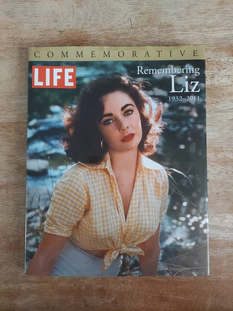 LIFE HARDCOVER MAGAZINE Remembering Liz Taylor Commemorative Edition ...
