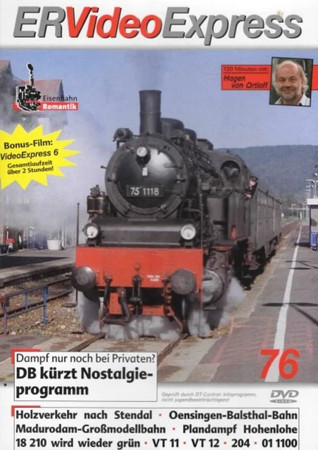HAGEN VON ORTLOFF: ERVideoExpress Ausgabe 76 / DB kürzt ...