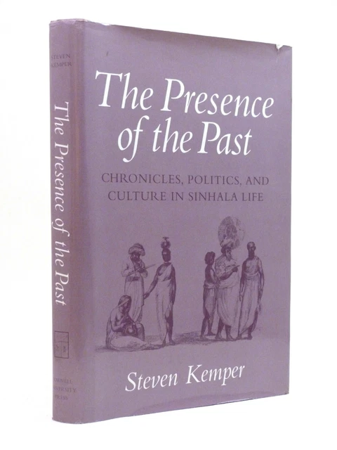 STEVEN KEMPER SINHALA Culture, Politics etc 1991 signed by C H B ...