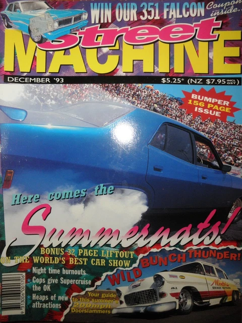 STREET MACHINE 93 XL Falcon XE Fairmont Ghia A9X Torana UC HK Monaro VH ...