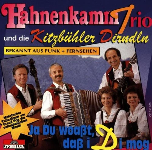 HAHNENKAMM TRIO JA du Woasst,Dass I di Mog (CD) EUR 21,74 - PicClick FR