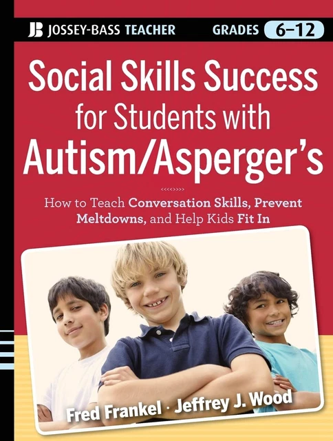 SOCIAL SKILLS SUCCESS for Students with Autism / Asperger's: Helping ...