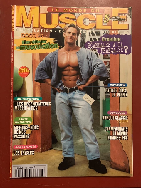 LE MONDE DU MUSCLE 2000 April #198 Patrice Cols Cover! Lebrette & Baker ...