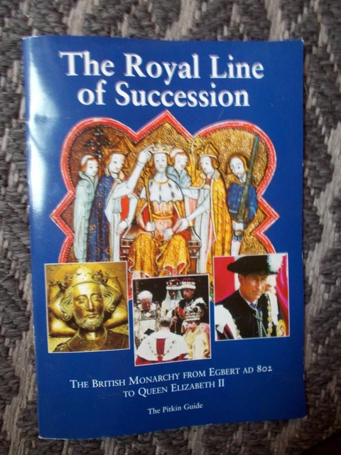 THE ROYAL LINE of Succession: The British Monarchy £1.75 - PicClick UK