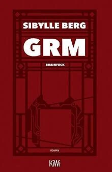 GRM: BRAINFUCK. ROMAN de Berg, Sibylle | Livre | état très bon EUR 12 ...