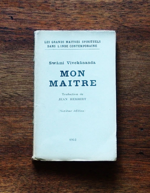 * MON MAITRE Swami Vivekananda Traduction De Jean Herbert EUR 49,00 ...