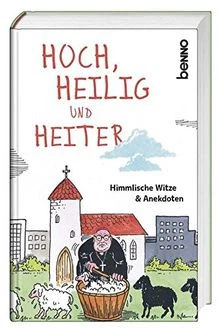 HOCH, HEILIG UND heiter: Himmlische Witze und Anekdot... | Livre | état ...