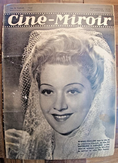 1940 FRANCE, REVUE D'Avant-Guerre Cine-Miroir En Edwige Feullere-Rif.13 ...