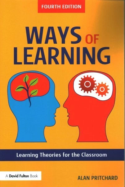 WAYS OF LEARNING : Learning Theories for the Classroom, Paperback by ...