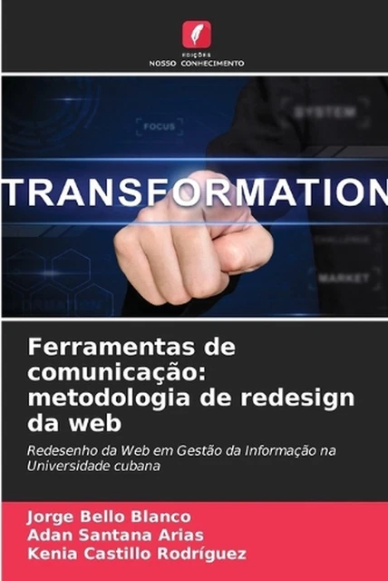 FERRAMENTAS DE COMUNICAO: metodologia de redesign da web by Jorge Bello Blanco P EUR 92,44 ...