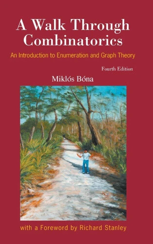 Walk Through Combinatorics A An Introduction To Enumeration And Graph
