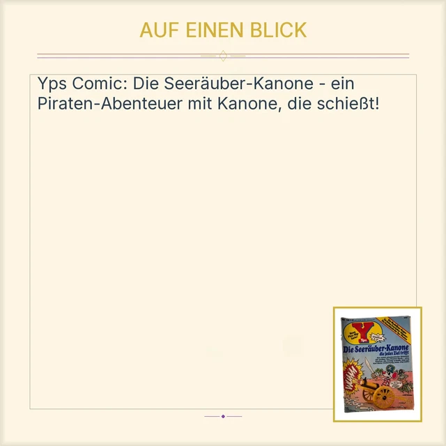 YPS COMIC DIE Seeräuber-Kanone Piraten Abenteuer Gimmick Nr.182 schießt ...