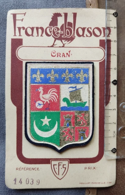 FRANCE-BLASON - INSIGNE Badge Ecusson - Stock Ancien - Armoiries ORAN - MAROC EUR 6,50 - PicClick FR