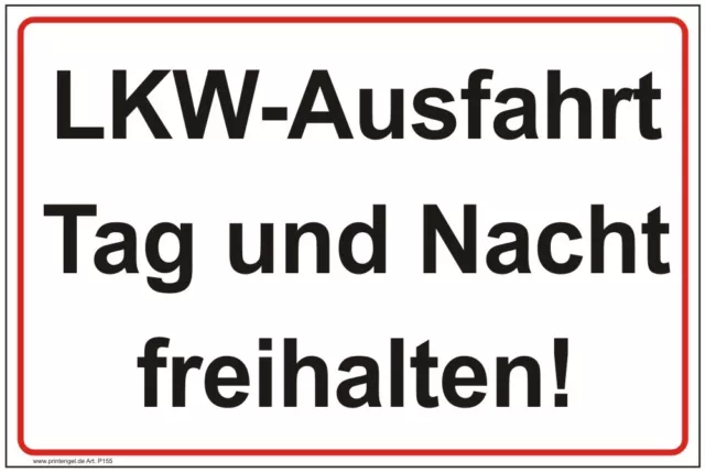 SCHILD PARKEN VERBOTEN LKW - Ausfahrt Tag und nacht freihalten ... SCHILD PARKEN VERBOTEN LKW - Ausfahrt Tag und nacht freihalten ...