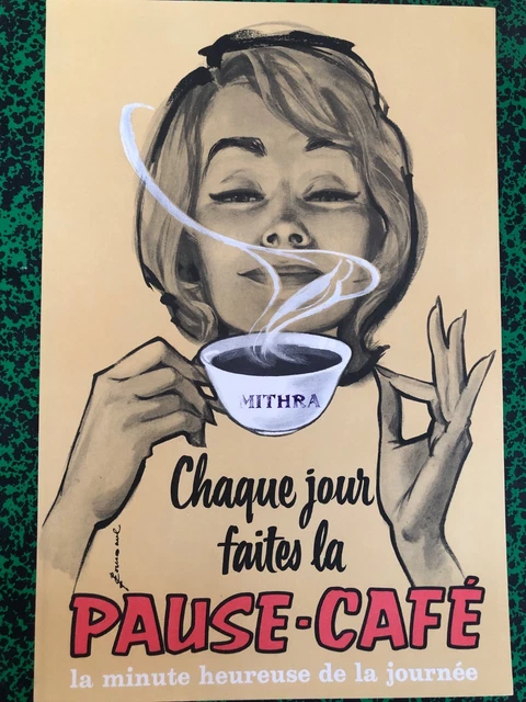 AFFICHE D'ÉPOQUE 1950-60 Campagne pub."PAUSE-CAFÉ" dessin de P ...