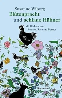 BLÜTENPRACHT UND SCHLAUE Hühner de Wiborg, Susanne | Livre | état très ...