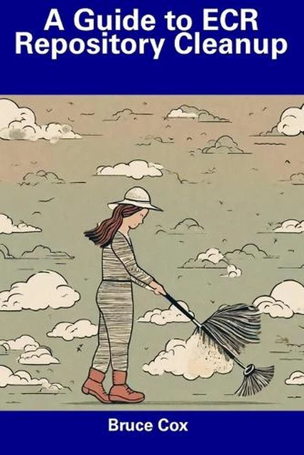 A GUIDE TO ECR Repository Cleanup par Bruce Cox livre de poche EUR 20 ...