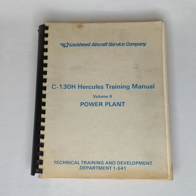 LOCKHEED 4/201 C-130H Hercules Training Book Volume II POWER PLANT $29. ...