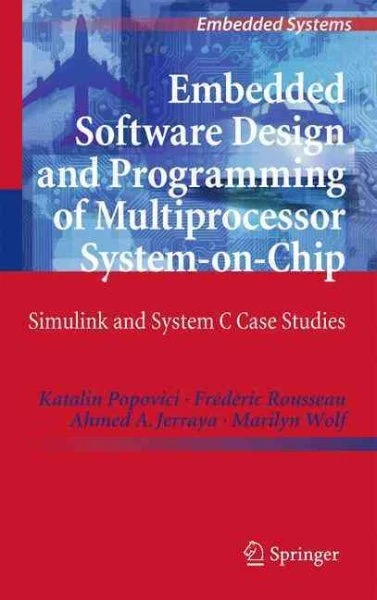 EMBEDDED SOFTWARE DESIGN and Programming of Multiprocessor System-on ...