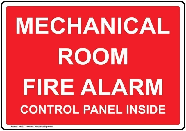 COMPLIANCESIGNS.COM MECHANICAL ROOM Fire Alarm Control Panel Inside ...
