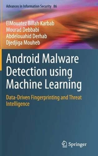 ANDROID MALWARE DETECTION Using Machine Learning: Data-Driven ...