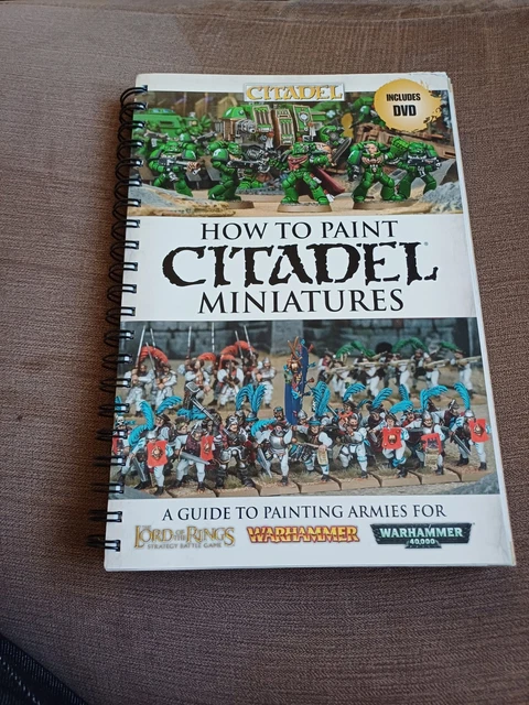 HOW TO PAINT Citadel Miniatures- A Guide to Painting Armies (Warhammer ...